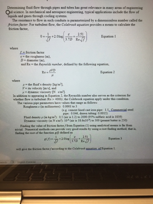 Solved Determining fluid flow through pipes and tubes has | Chegg.com