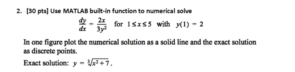 Solved 2. [30 pts] Use MATLAB built-in function to numerical | Chegg.com