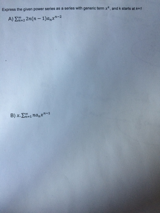 Solved Express the given power series as a series with | Chegg.com