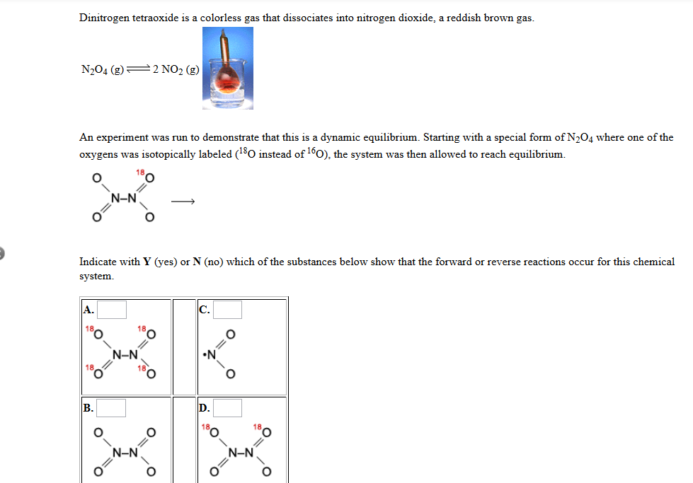 Solved Dinitrogen tetraoxide is a colorless gas that | Chegg.com