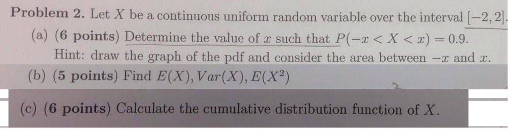 Solved Let X be a continuous uniform random variable over | Chegg.com