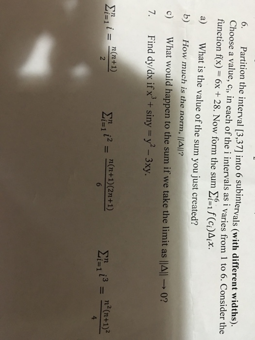 Solved Partition the interval [3, 37] into 6 subintervals | Chegg.com