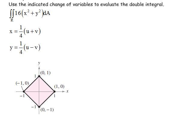 Solved Use the indicated change of variables to evaluate the | Chegg.com