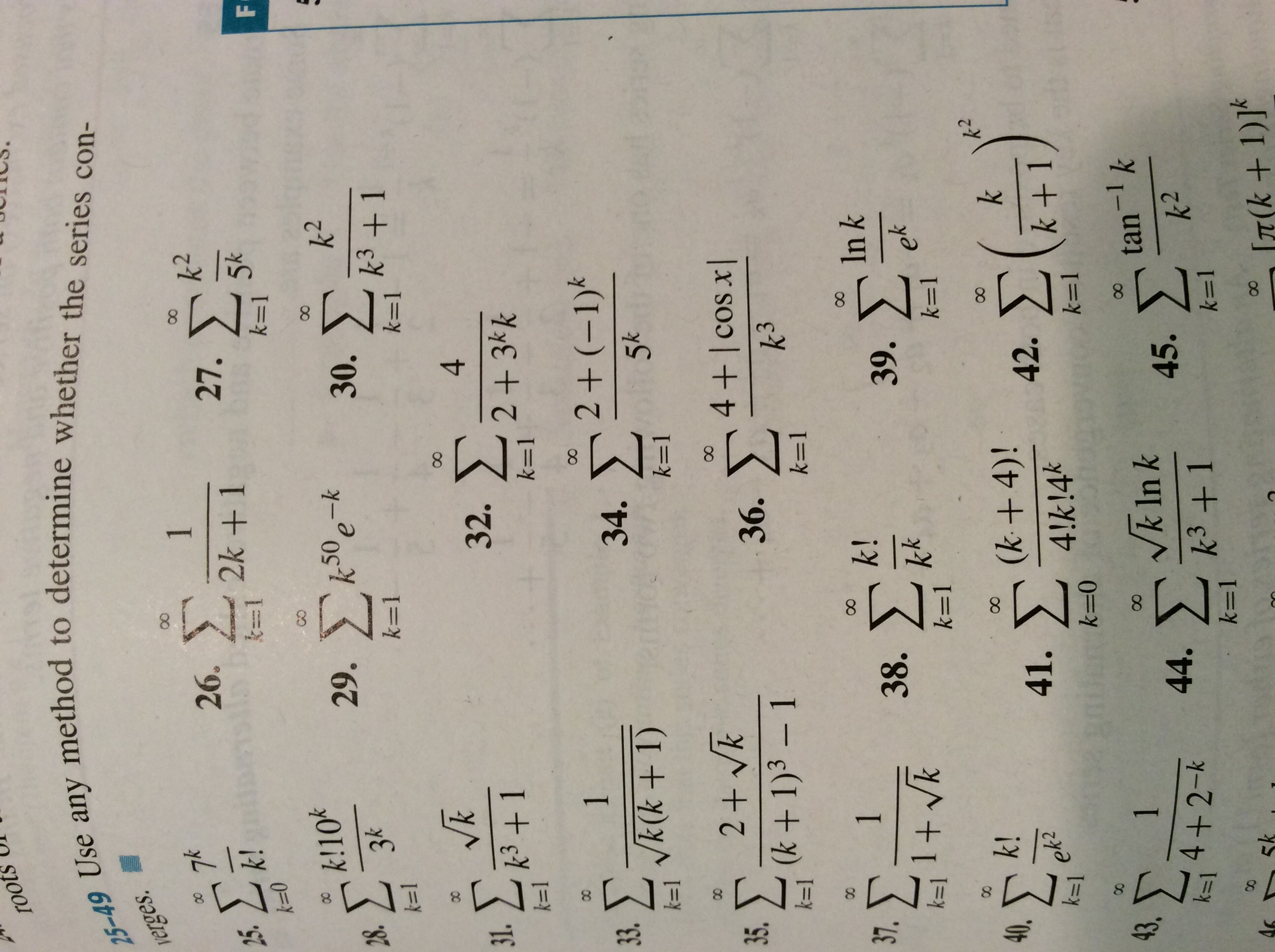 Solved Use any method to Determine whether the series | Chegg.com