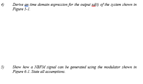 Solved 4) Derive an time domain expression for the output | Chegg.com