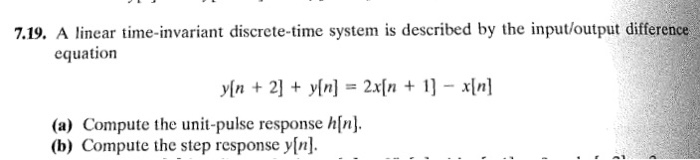 Solved A linear time-invariant discrete-time system is | Chegg.com