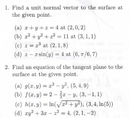 Solved Find a unit normal vector to the surface at the given | Chegg.com