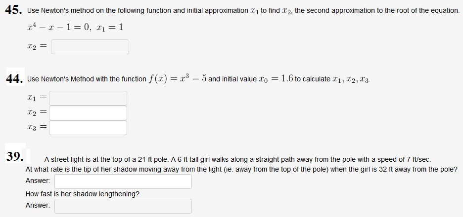 Solved Use Newton's method on the following function and | Chegg.com
