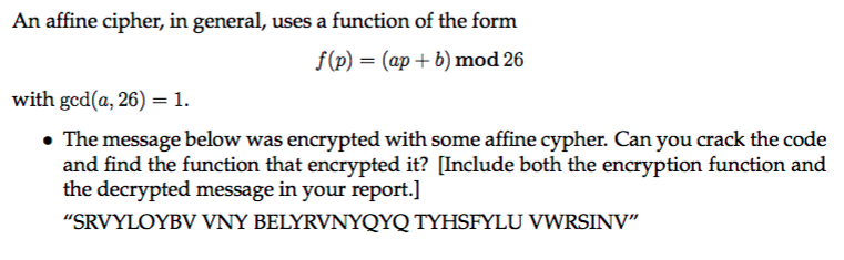 Solved An affine cipher, in general, uses a function of the | Chegg.com