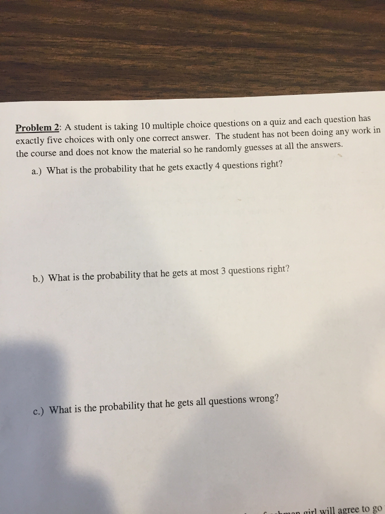 Solved Problem 2: A student is taking 10 multiple choice | Chegg.com