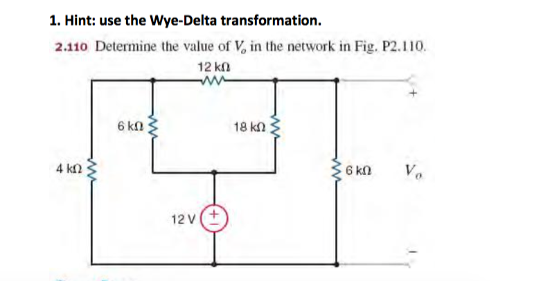 Solved 1. Hint: use the Wye-Delta transformation. 2.110 | Chegg.com