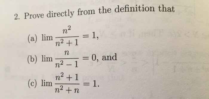 Solved Prove directly from the definition that lim n^2/n^2 | Chegg.com