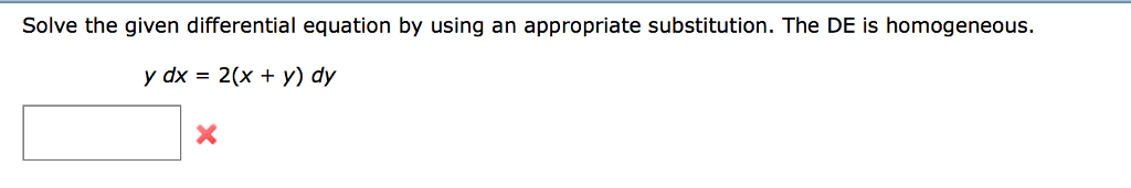 Solved Solve the given differential equation by using an | Chegg.com