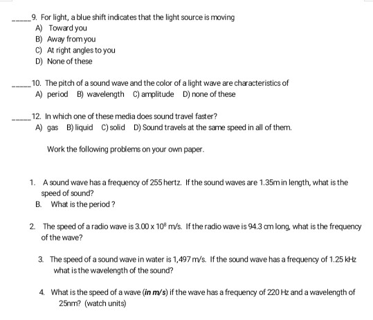 Solved 9. For light, a blue shift indicates that the light | Chegg.com