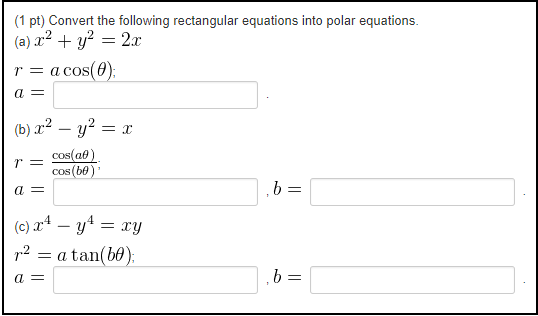 Solved Convert the following rectangular equations into | Chegg.com
