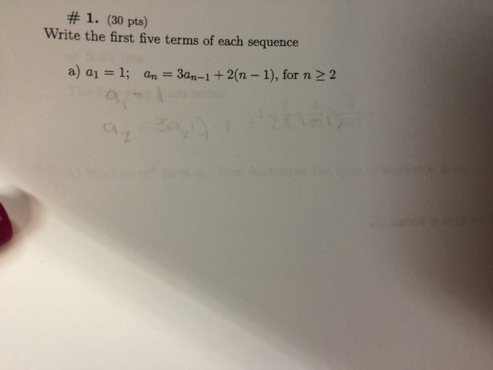 Solved Write the first five terms of each sequence a1 = 1; | Chegg.com