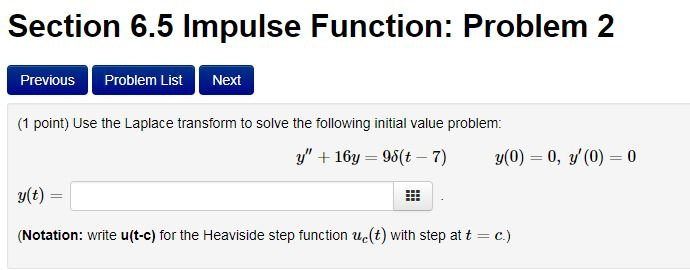 Solved Section 6.5 Impulse Function: Problem 2 PreviouS | Chegg.com