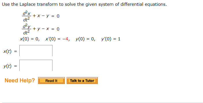 Solved Use the Laplace transform to solve the given system | Chegg.com