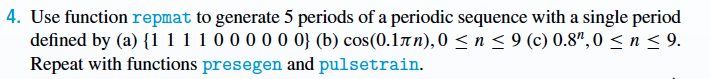 Use function repmat to generate 5 periods of a | Chegg.com