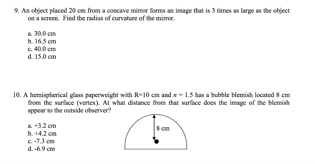 Solved 9. An object placed 20 cm from a concave mirror forms | Chegg.com