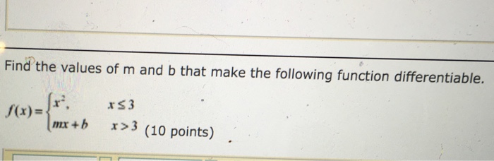 Solved Find the values of m and b that make the following | Chegg.com