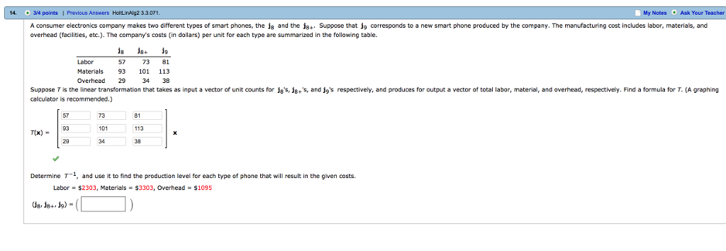 Solved 14. 3/4 points 1 Previous Answers HoltLinAlg2 3.3.071 | Chegg.com Solved 14. 3/4 points 1 Previous Answers HoltLinAlg2 3.3.071 | Chegg.com