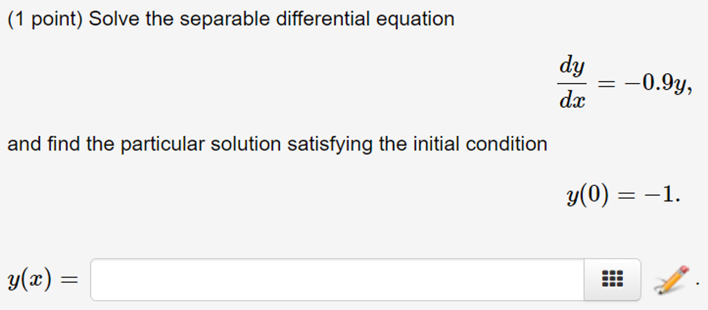 Solved Solve the separable differential equation dy/dx = | Chegg.com