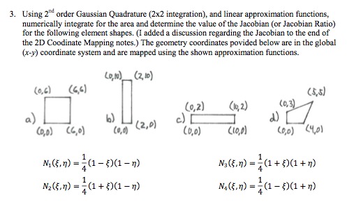 Using 2nd order Gaussian Quadrature (2 times 2 | Chegg.com