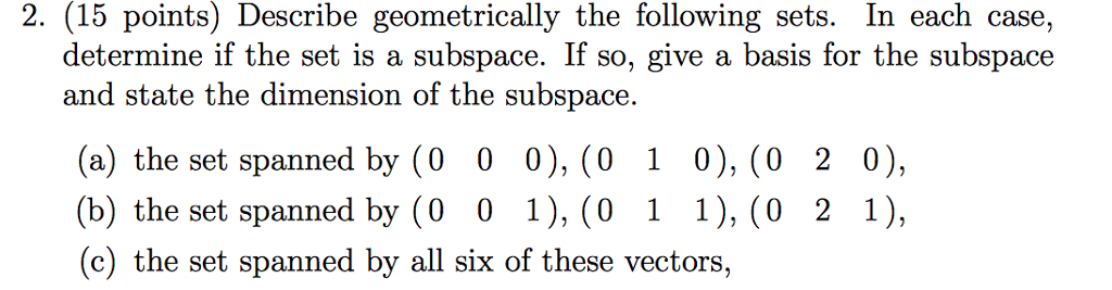 Solved Describe geometrically the following sets. In each | Chegg.com
