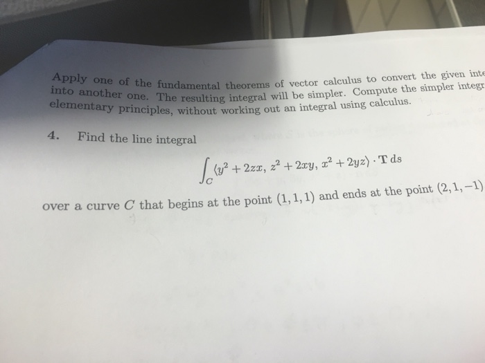 Solved Apply one of the fundamental theorems of vector | Chegg.com