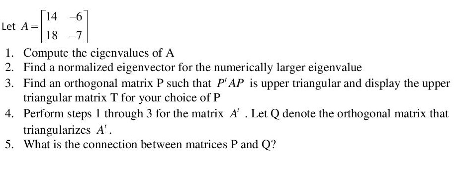 Solved 14-61 18-7 Let A= 1. Compute the eigenvalues of A 2. | Chegg.com