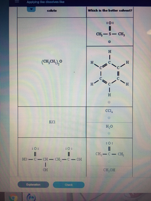Solved = Applying like dissolves like solute Which is the | Chegg.com