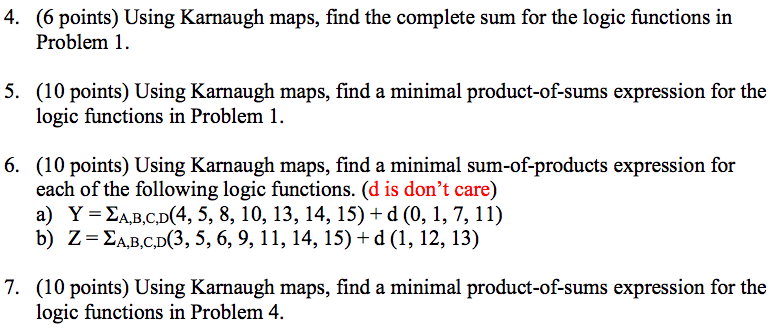Solved 4. (6 points) Using Karnaugh maps, find the complete | Chegg.com