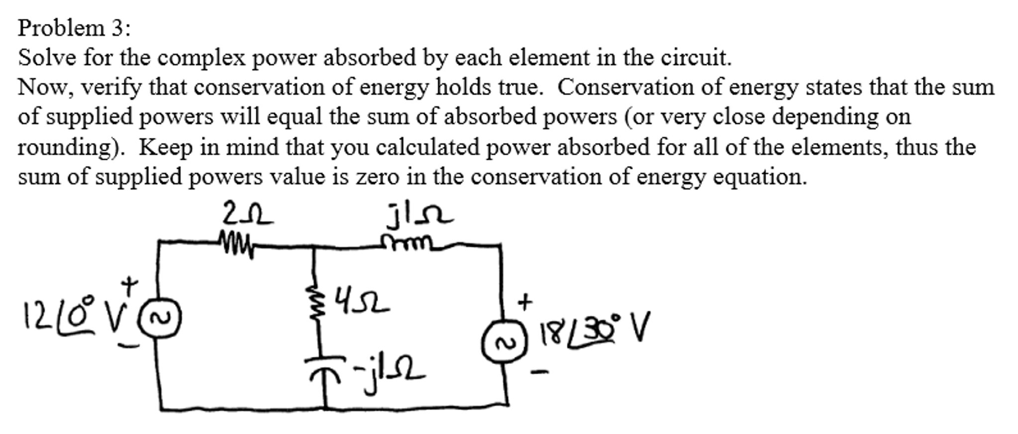 Solved Solve for the complex power absorbed by each element | Chegg.com