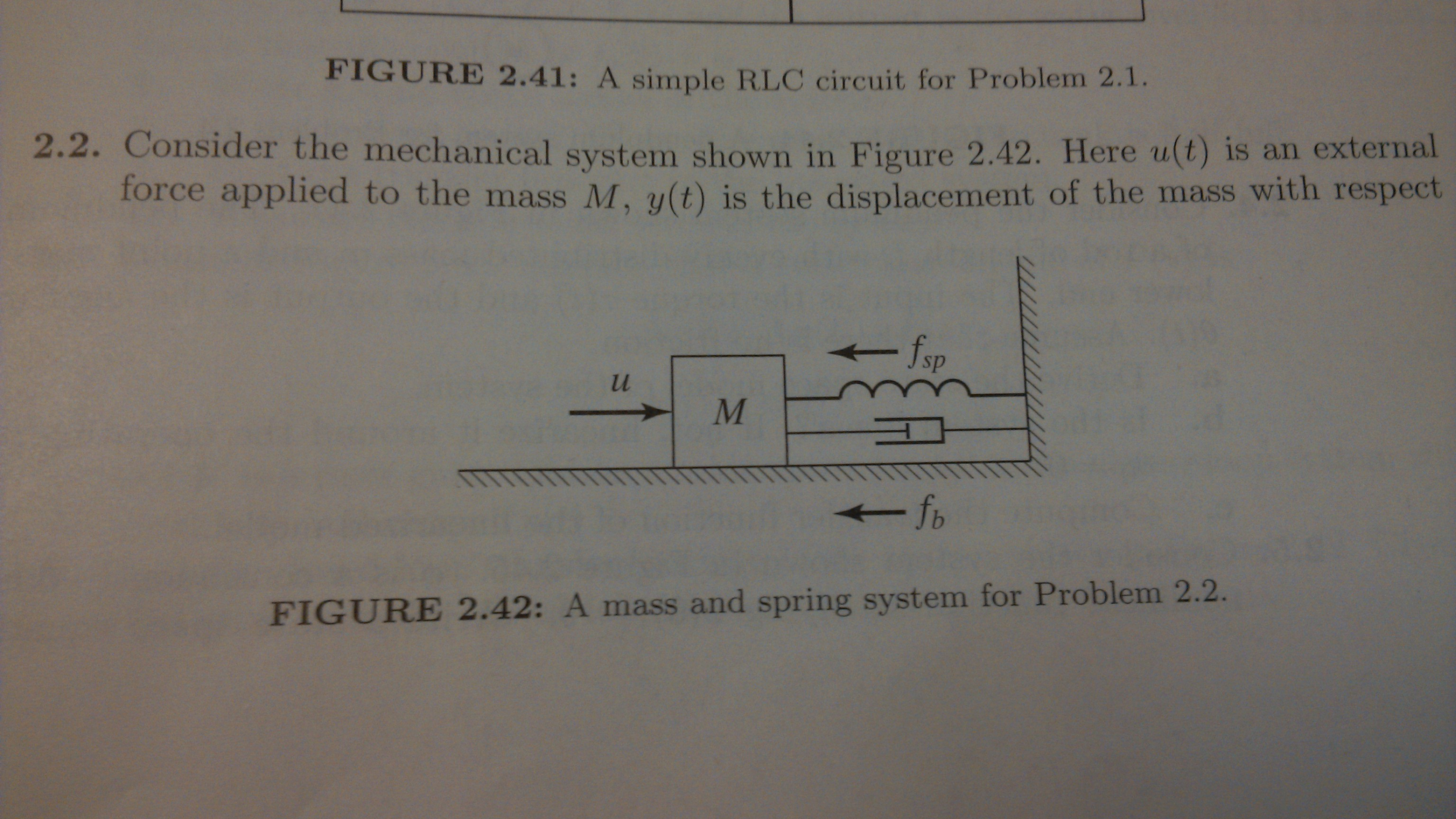 Solved Consider the mechanical system shown in Figure 2.42. | Chegg.com Solved Consider the mechanical system shown in Figure 2.42. | Chegg.com