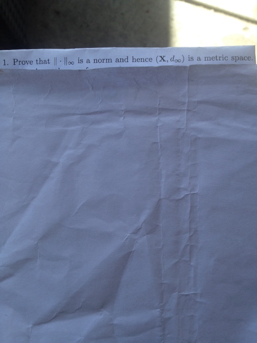 Solved Prove that ||.||_infinity is a norm and hence (X, | Chegg.com