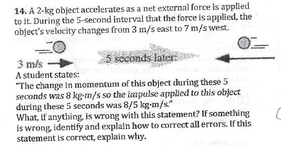 Solved A 2 Kg Object Accelerates As A Net External Force Is