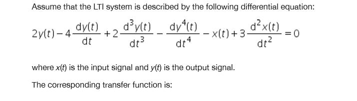 Solved Assume that the LTI system is described by the | Chegg.com
