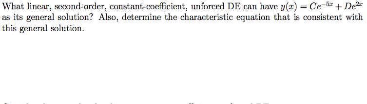 Solved What linear, second-order, constant-coefficient, | Chegg.com