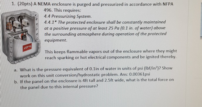 Solved 1. (20pts) A NEMA enclosure is purged and pressurized | Chegg.com