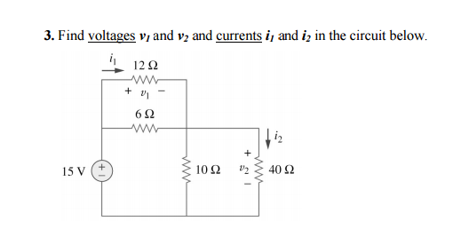 Solved Find voltages v1 and v2 and currents i1 and i2 in the | Chegg.com