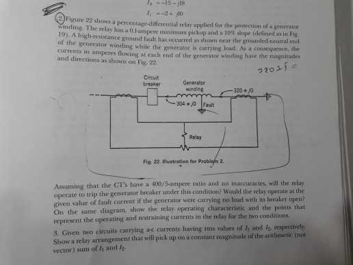 Solved 2+10 Figure 22 shows a percentage-differential relay | Chegg.com