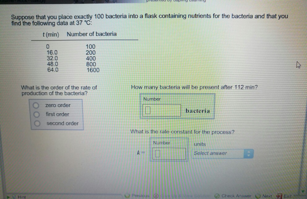 Solved Suppose that you place exactly 100 bacteria into a | Chegg.com