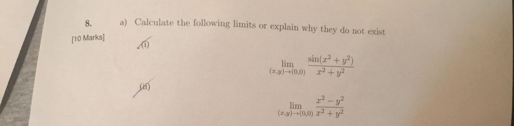 Solved Calculate the following limits or explain why they do | Chegg.com