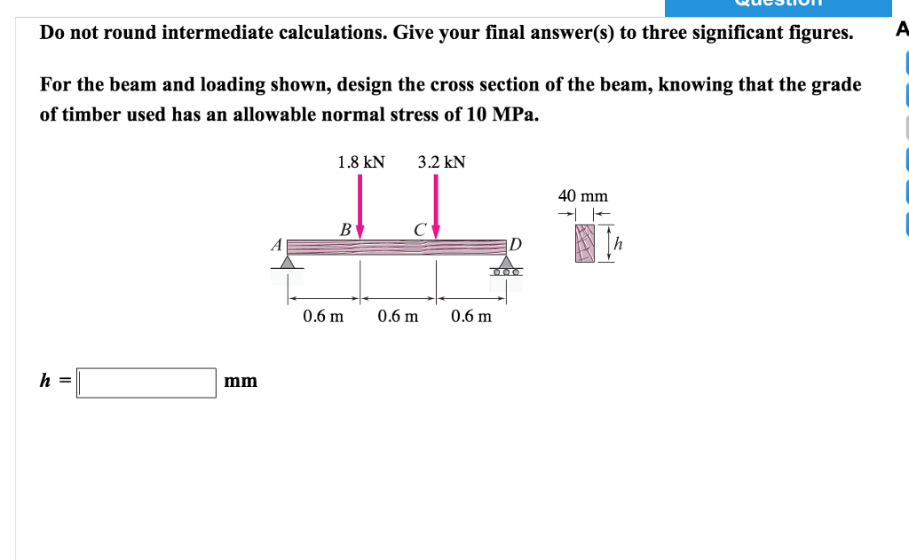 Solved For the beam and loading shown, design the cross | Chegg.com
