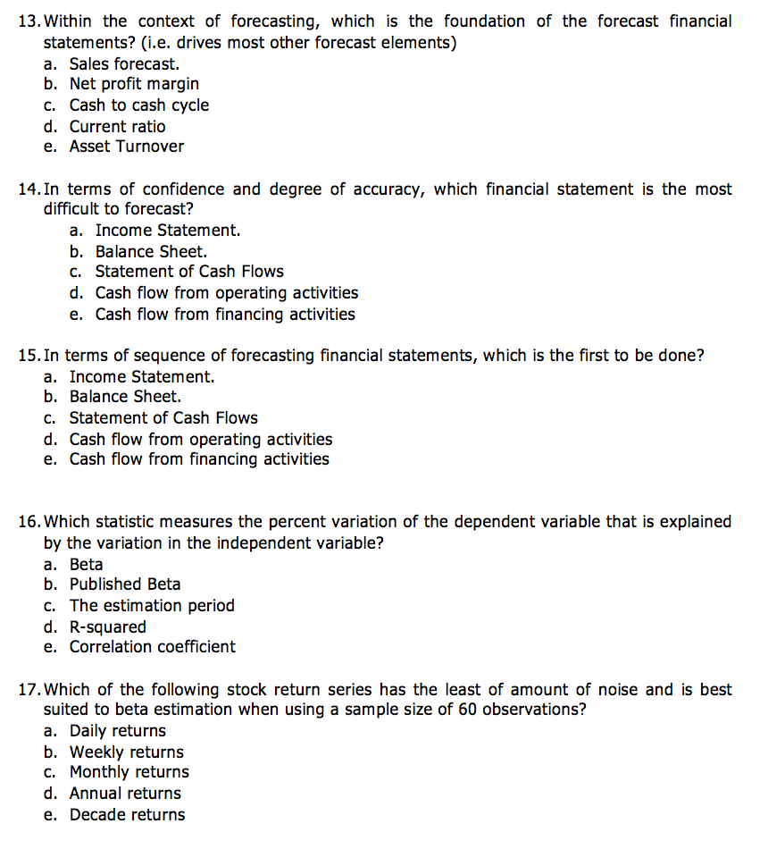 Solved Within the context of forecasting, which is the | Chegg.com