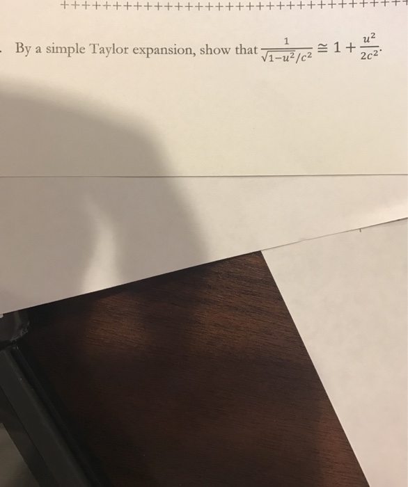 Solved By a simple Taylor expansion, show that 1/squareroot | Chegg.com