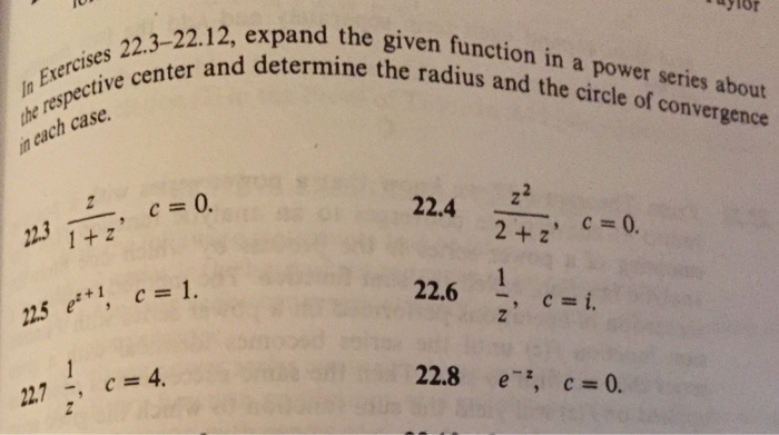 Solved Expand the given function in a power series about the | Chegg.com
