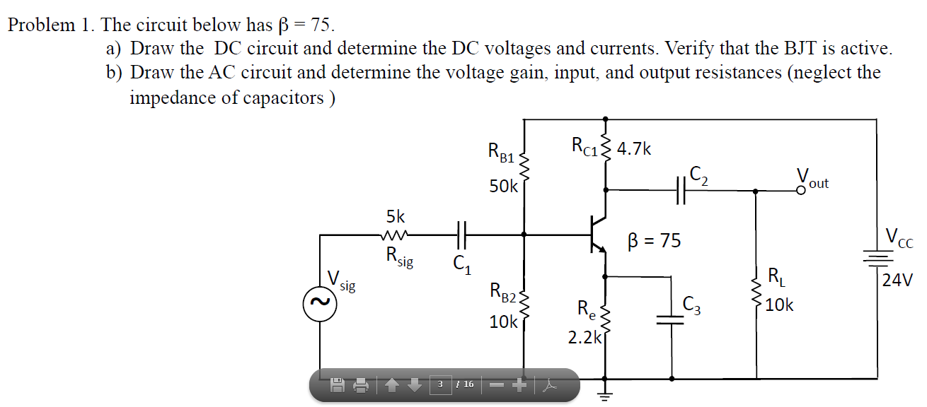 Solved The circuit below has beta = 75. Draw the DC circuit | Chegg.com