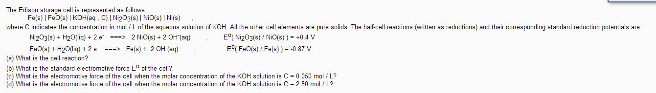 Solved The Edison storage cell is represented as follows: | Chegg.com